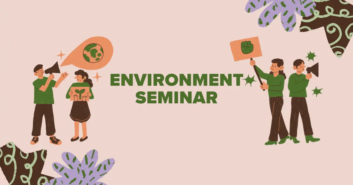 Environment Seminar Recap: Innovations for a Greener Future
